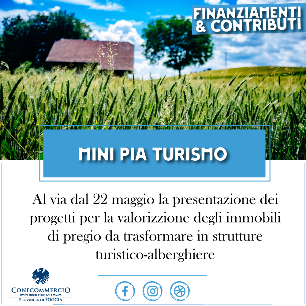 MINI PIA TURISMO, LE DOMANDE DAL 22 MAGGIO - Confcommercio Foggia