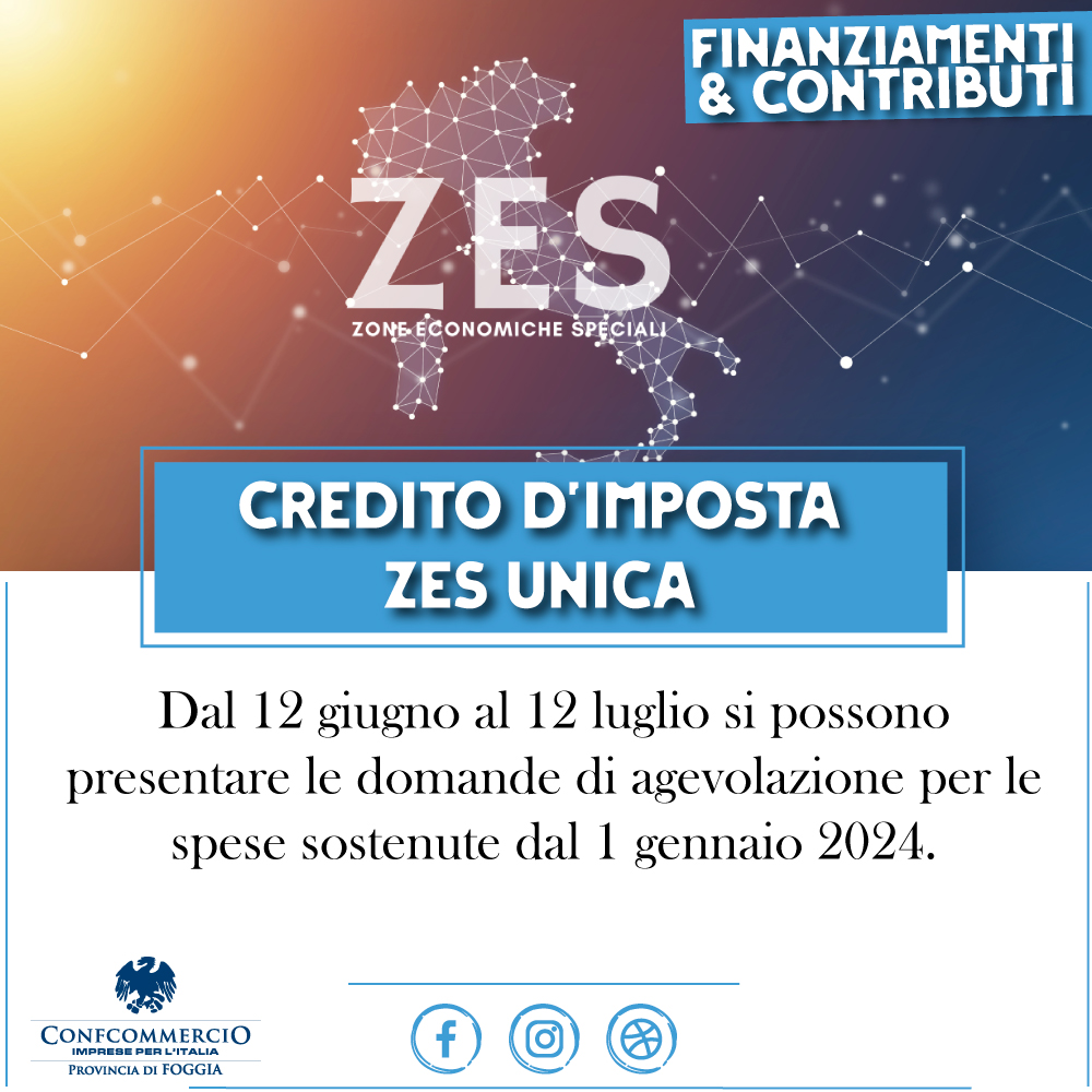 DAL 12 GIUGNO L'INVIO DELLE DOMANDE PER IL CREDITO DI IMPOSTA ZES UNICA ...